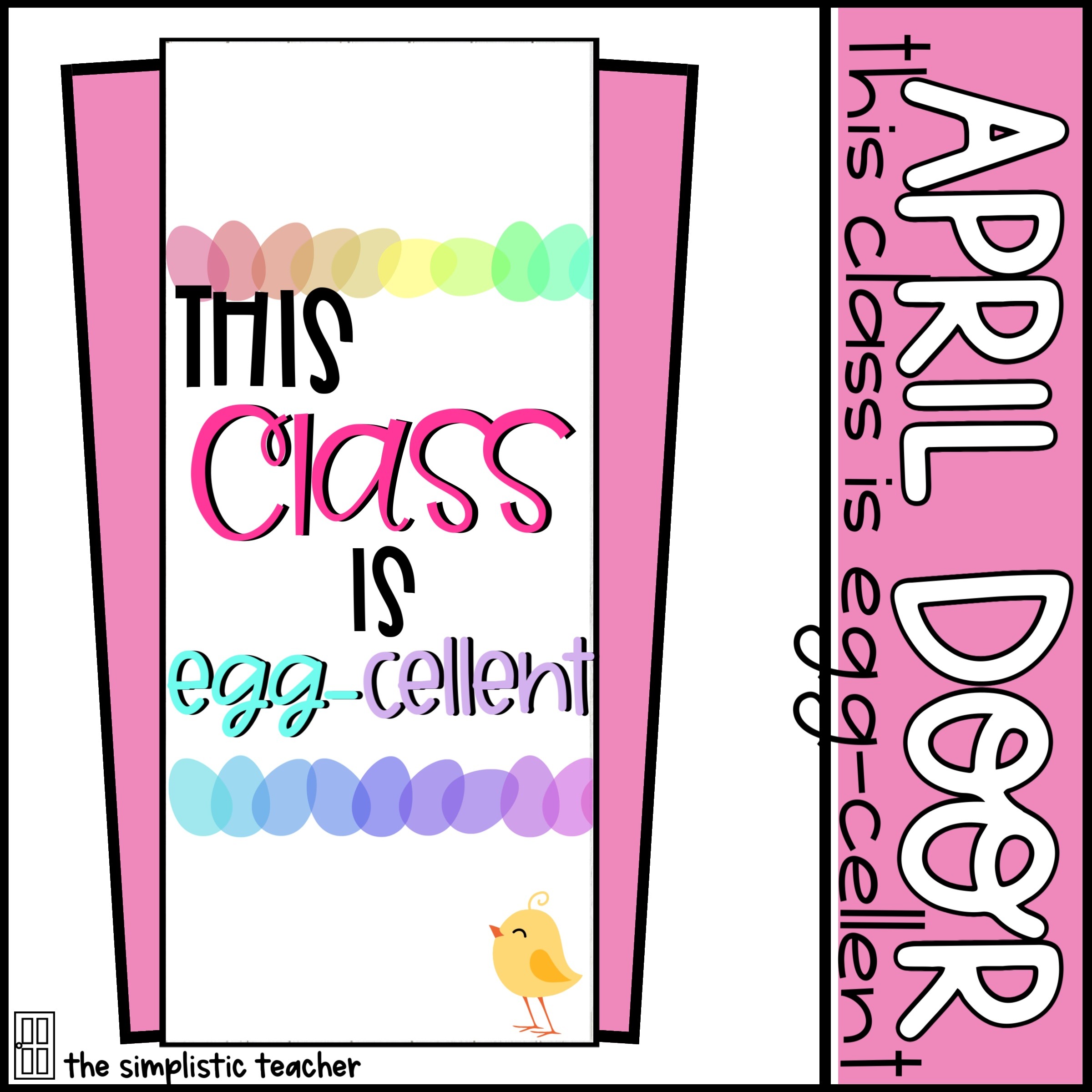 April Spring Door Set: This Class is Egg-Cellent by Teach Simple