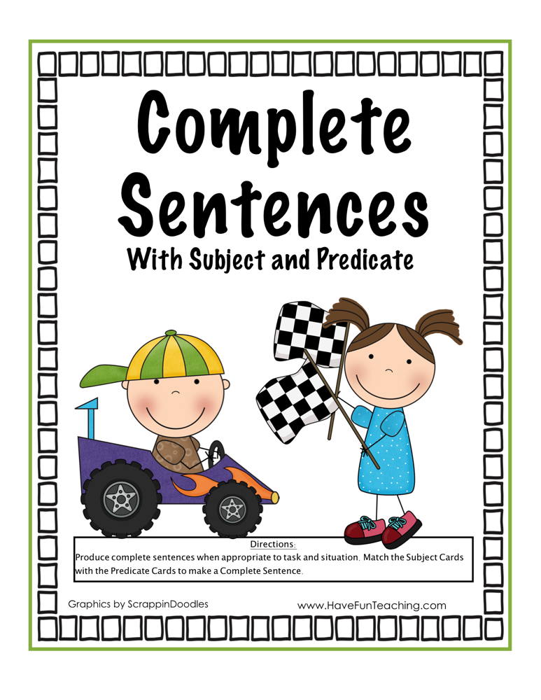 Complete Sentences with Subject and Predicate Activity by Teach Simple