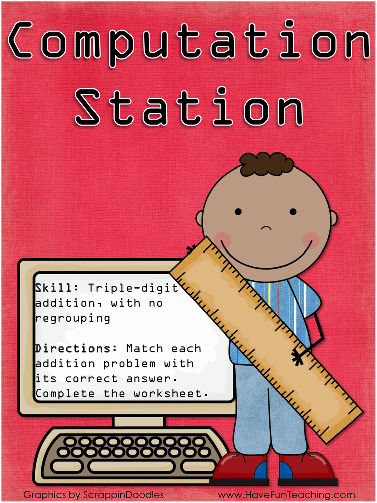 Computation Station Triple Digit Addition Activity by Teach Simple