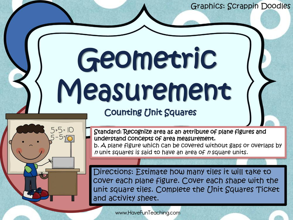 Geometric Measurement Estimate and Count Unit Squares Activity by Teach ...