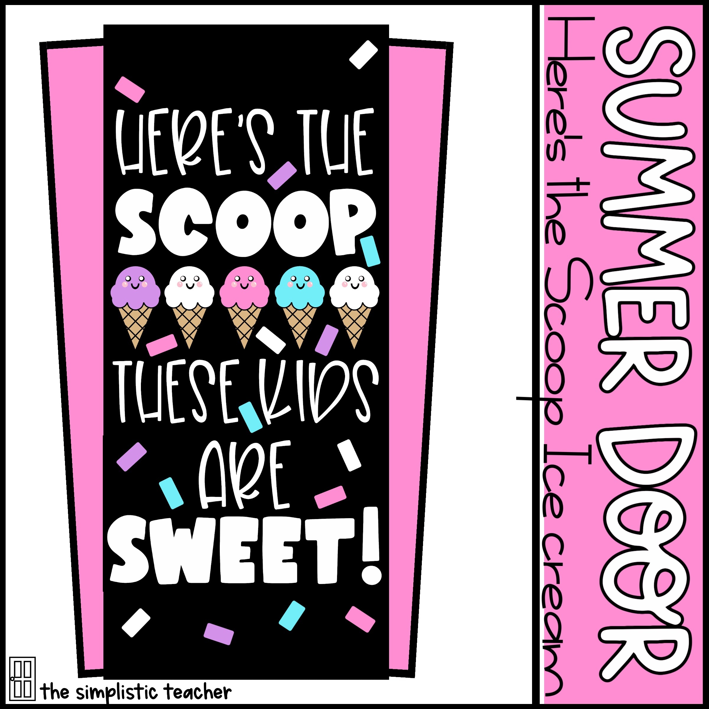 June/July Summer Door Set: Ice Cream: Here's the Scoop by Teach Simple