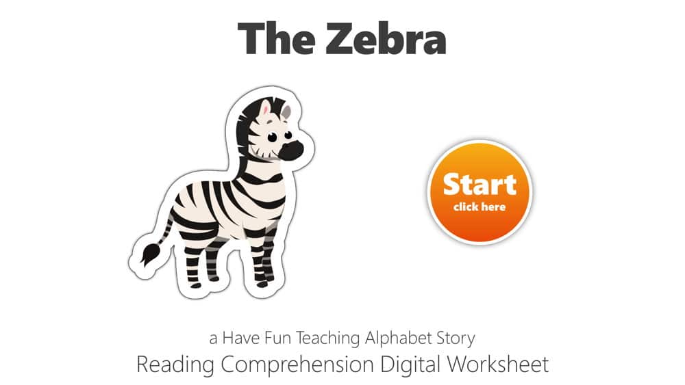 Letter Z The Zebra Reading Comprehension Digital Worksheet by Teach Simple