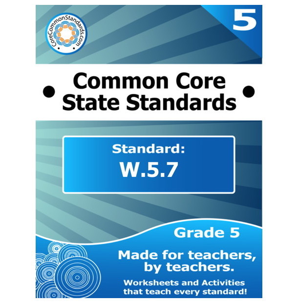 W.5.7 Fifth Grade Common Core Lesson by Teach Simple
